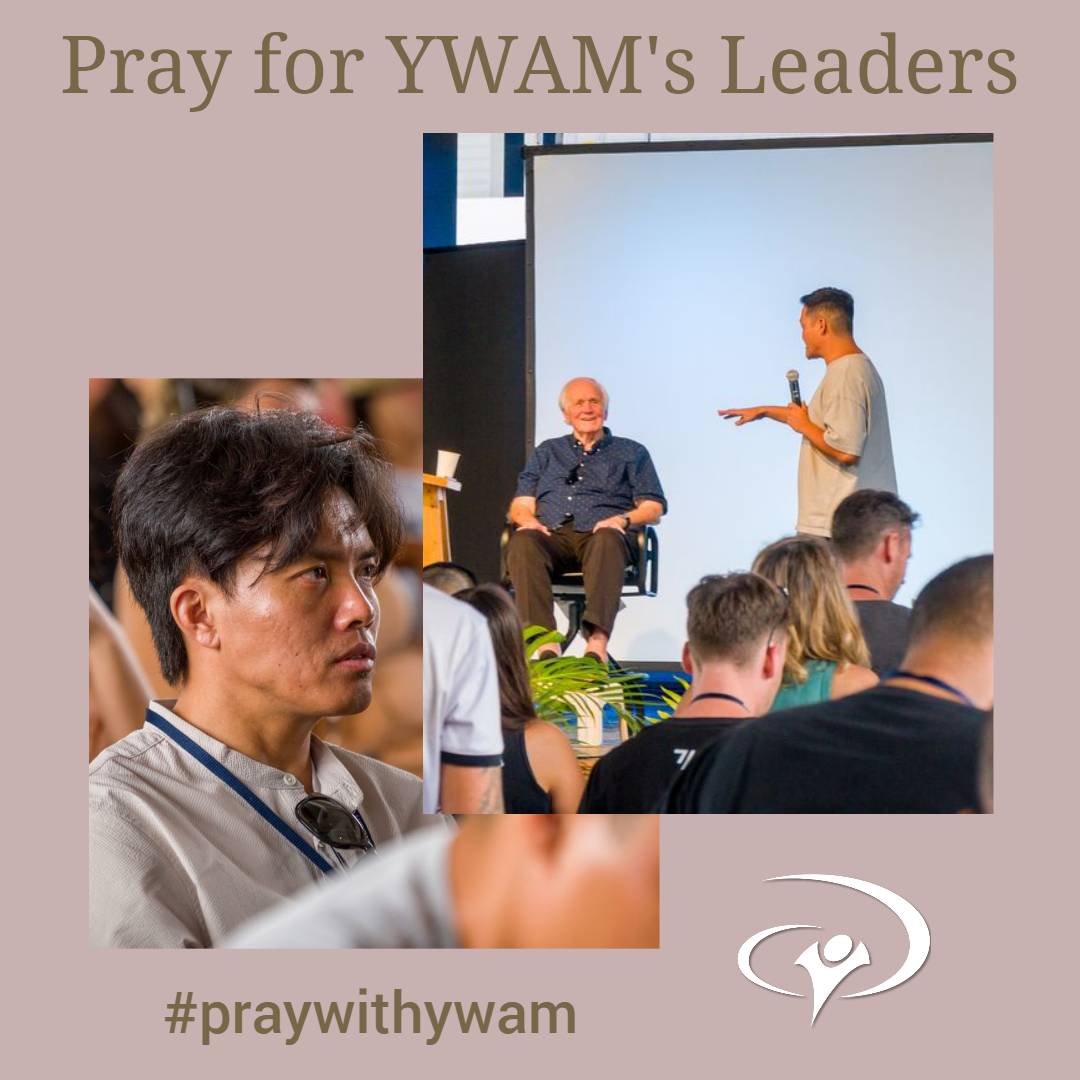 Pray for YWAM’s Leaders - YWAM News that Bill finds Interesting